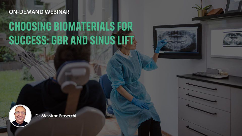 Choosing Biomaterials for Success: GBR and sinus lift
