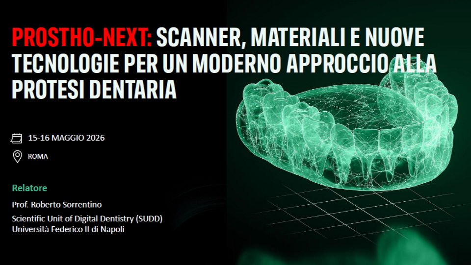Prostho Next: scanner, materiali e nuove tecnologie per un moderno ...